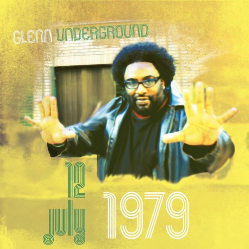 Play July 12, 1979 by Glenn Underground on Amazon Music