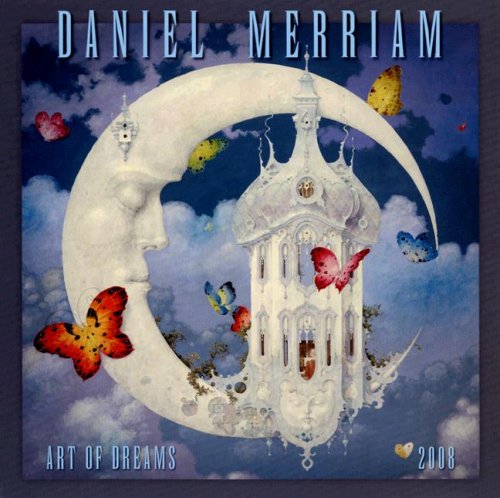 Art of Dreams by Daniel Merriam 2008 Calendar : Merriam, Daniel: Amazon ...