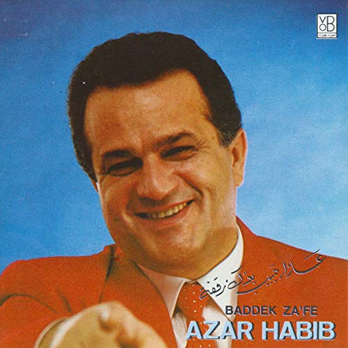 Amazon.com: Baddek Za'fe : Azar Habib: Digital Music