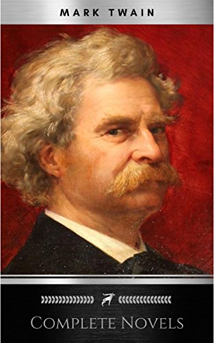 Amazon.com: THE COMPLETE NOVELS OF MARK TWAIN AND THE COMPLETE ...