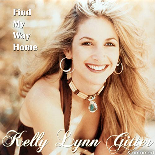 Amazon.com: Find My Way Home : Kelly Lynn Gitter & Untamed: Digital Music