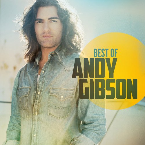 Andy Gibson - Best Of - Amazon.com Music