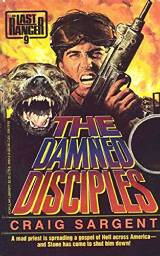 LAST RANGER: THE DAMN DISCIPLES - Kindle edition by Sargent, Craig ...