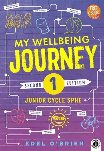 My Wellbeing Journey 1 2nd Edition- For Junior Cycle SPHE: Amazon.co.uk: O'Brien, Edel ...