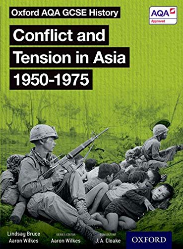 Conflict and Tension in Asia 1950-1975 Student Book (Oxford AQA GCSE ...