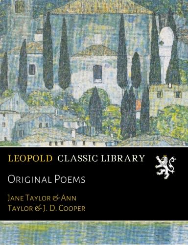 Original Poems: Taylor, Jane, Taylor, Ann, Cooper, J. D.: Amazon.com: Books