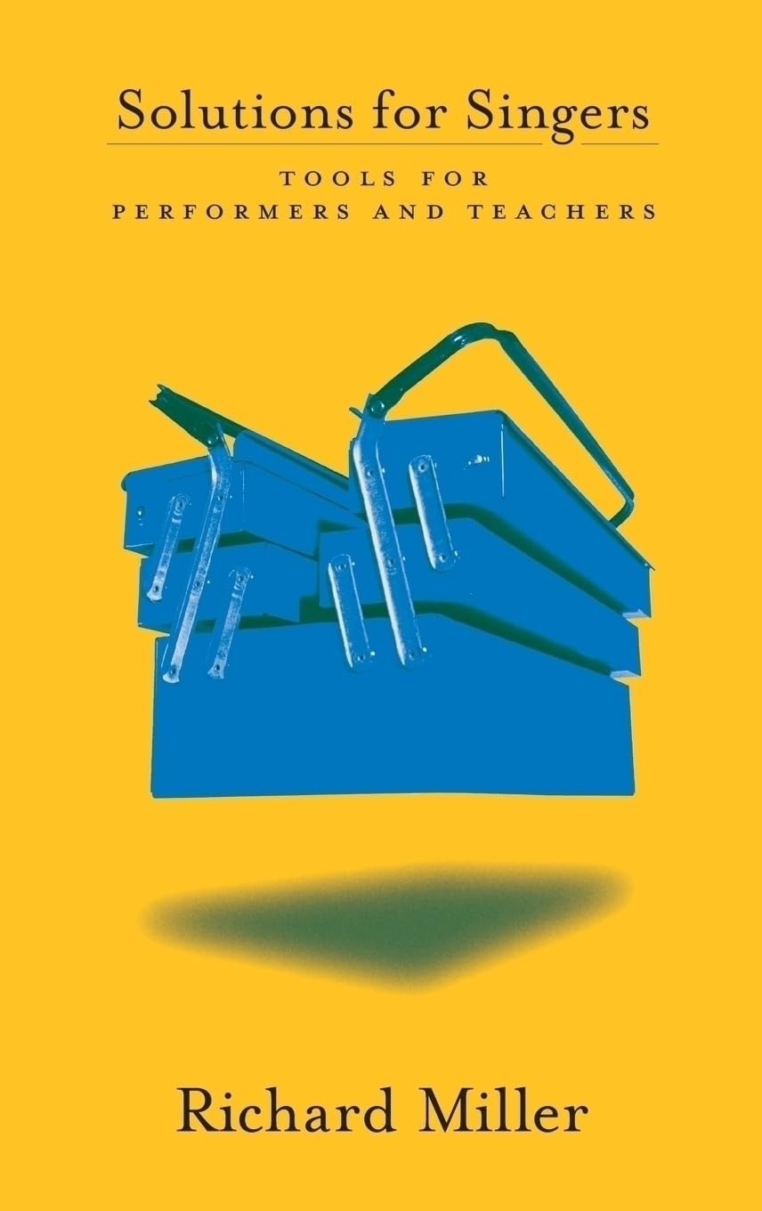 Solutions for Singers: Tools for Performers and Teachers: Miller ...