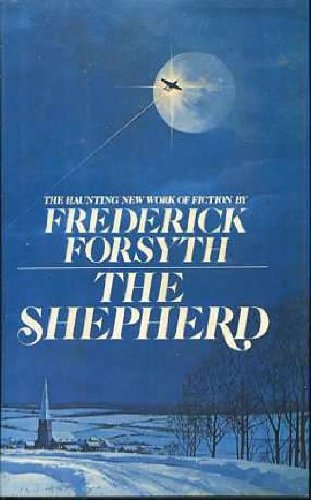 the shepard: Frederick Forsyth: Amazon.com: Books