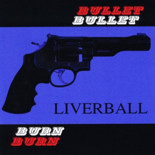 Amazon.com: Bullet Burn [Explicit] : Liverball: Digital Music