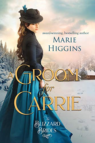 A Groom for Carrie eBook : Higgins, Marie: Amazon.co.uk: Kindle Store