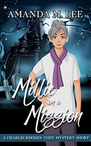 Amazon.com: Millie on a Mission: A Charlie Rhodes Cozy Mystery Short ...