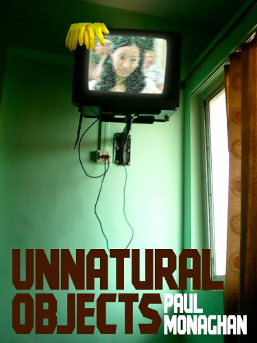 Unnatural Objects - Kindle edition by Monaghan, Paul. Literature ...