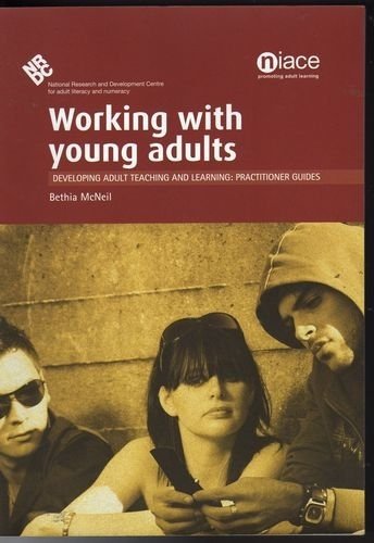 Working with Young Adults (Developing Adult Teaching and Learning ...