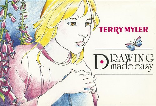 Drawing Made Easy: Myler, Terry: 9780947962944: Amazon.com: Books