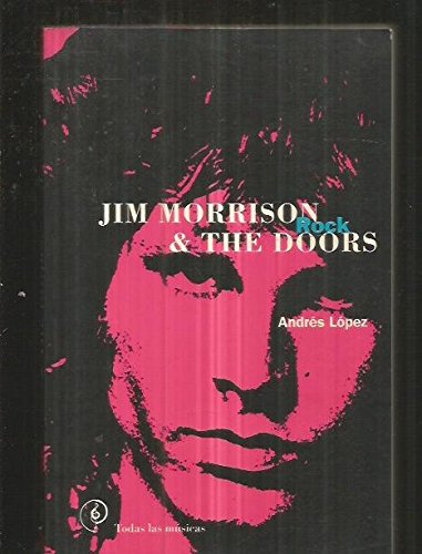Amazon.com: Jim Morrison and The Doors: 9788479742140: Jim Morrison: Books