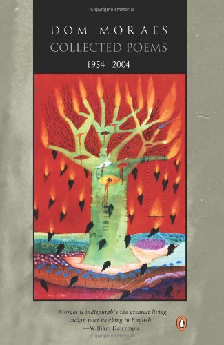 Collected Poems, 1954-2004: Dom Moraes: Dom Moraes: 9780143031369 ...