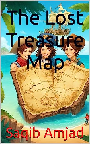The Lost Treasure Map eBook : Amjad, Saqib: Amazon.in: Kindle Store