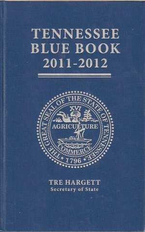 Tennessee Blue Book 2011 - 2012: Hargett, Tre: Amazon.com: Books