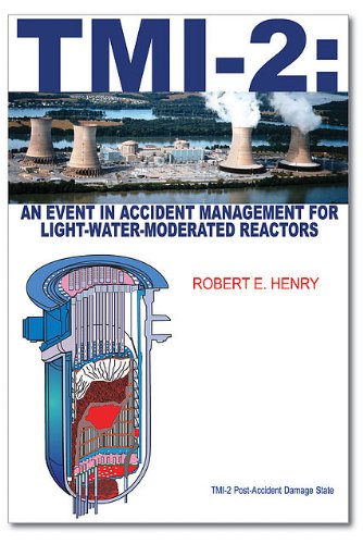 Tmi-2: An Event in Accident Management for Light-Water-Moderated ...