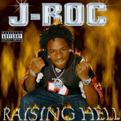 J-Roc, J-Roc - Raising Hell - Amazon.com Music