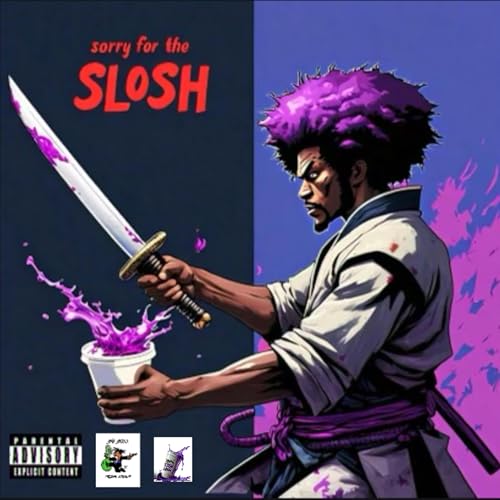 Amazon Music Unlimited - Blakksosa 『Sorry for the Slosh』