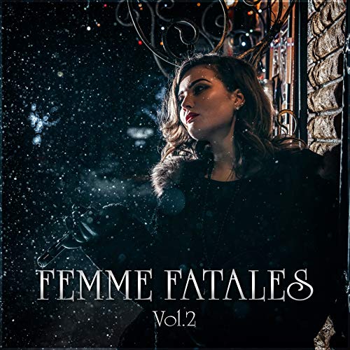 Amazon.com: Femme Fatales Vol. 2 : VARIOUS ARTISTS: Digital Music