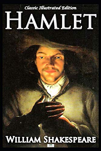 Hamlet (Classic Illustrated Edition): Shakespeare, William, Willis, A ...