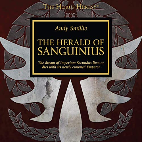 The Herald of Sanguinius: The Horus Heresy Series : Andy Smillie ...