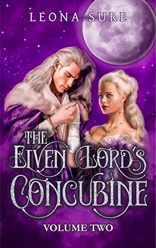 Amazon.com: The Elven Lord's Concubine: Volume Two (Esryian Tales Book 2) eBook : Sure, Leona ...
