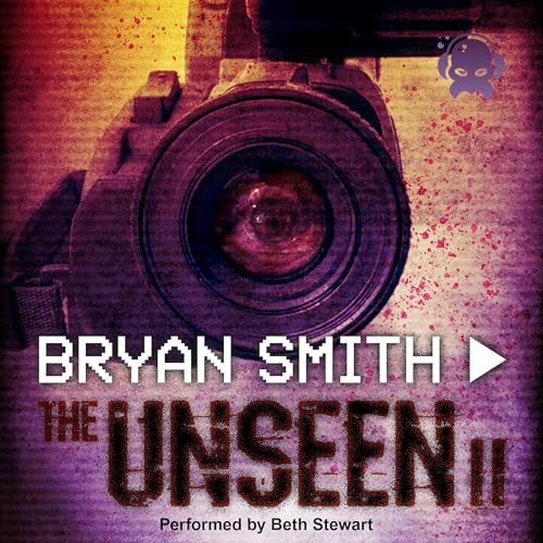 Amazon.com: The Unseen II (Audible Audio Edition): Bryan Smith, Beth ...