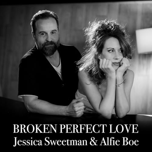 Broken Perfect Love song by Jessica Sweetman & Alfie Boe from Broken ...
