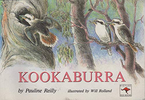 Kookaburra (Picture Roo Books Series): Reilly, Pauline: 9780864175281 ...