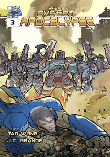 The System Apocalypse: A Post-Apocalyptic LitRPG Comic #3 (System Apocalypse Comics): Wong, Tao ...