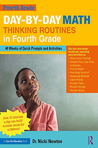 Day-by-Day Math Thinking Routines in Fourth Grade: 40 Weeks of Quick ...