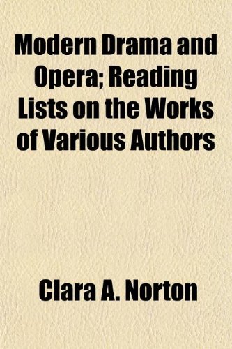 Buy Modern Drama and Opera; Reading Lists on the Works of Various ...