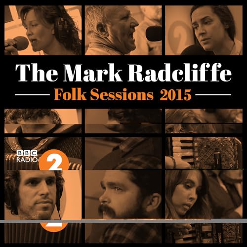 Amazon.com: The Mark Radcliffe Folk Sessions 2015 (Live at BBC Radio 2 ...