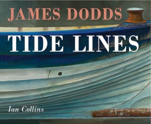 Buy James Dodds Tide Lines Book Online at Low Prices in India | James ...