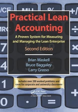 Practical Lean Accounting: A Proven System for Measuring and Managing ...