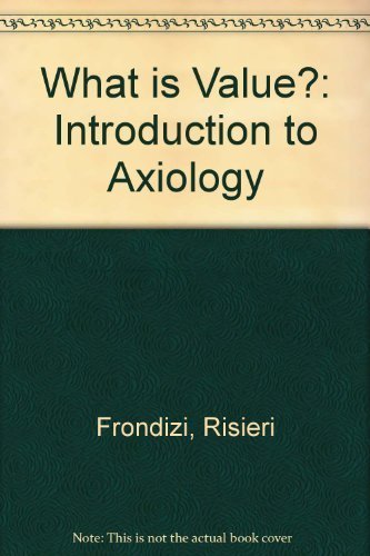 What is Value?: Introduction to Axiology : Frondizi, Risieri: Amazon.co ...