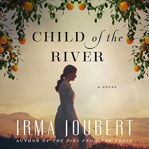 Amazon.com: Child of the River (Audible Audio Edition): Irma Joubert ...