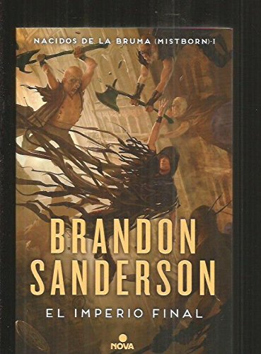 El imperio final (Nacidos de la bruma [Mistborn] 1): 9788466659949 ...