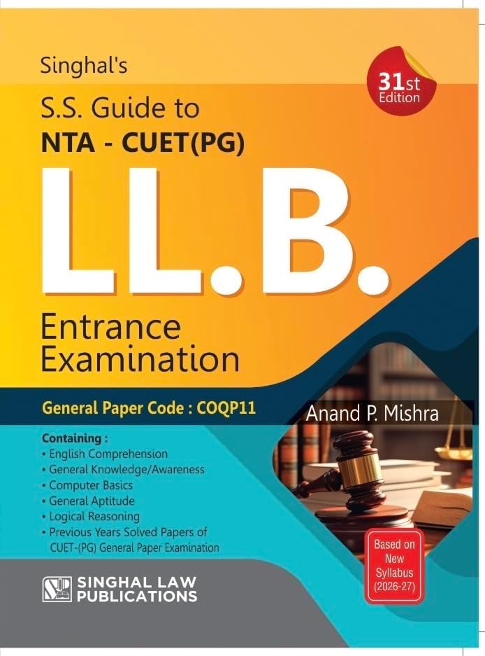Buy Singhal’s S.S. Guide to NTA–CUET (PG) LL.B. Entrance Examination ...