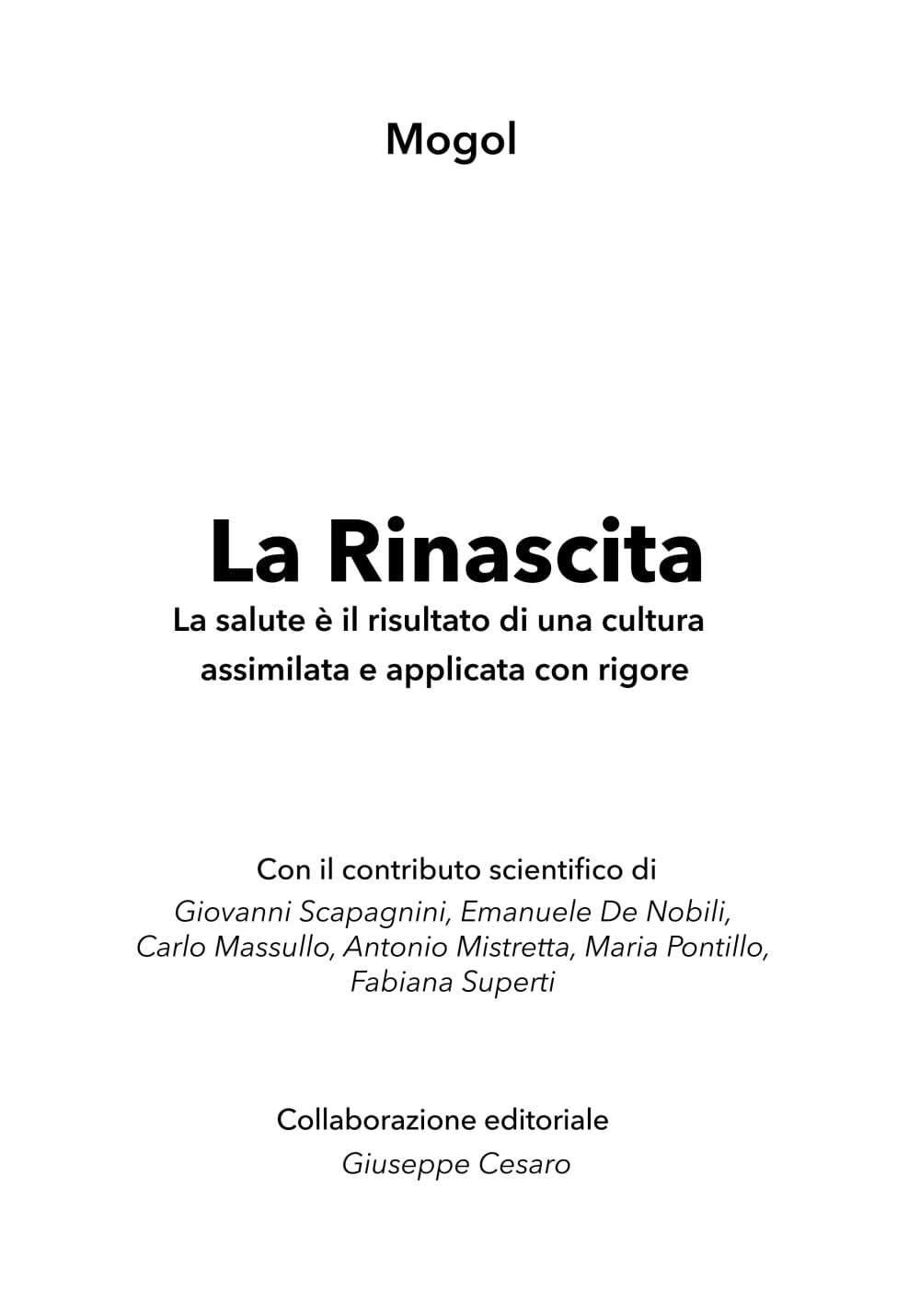 La Rinascita: La salute è il risultato di una cultura assimilata e ...
