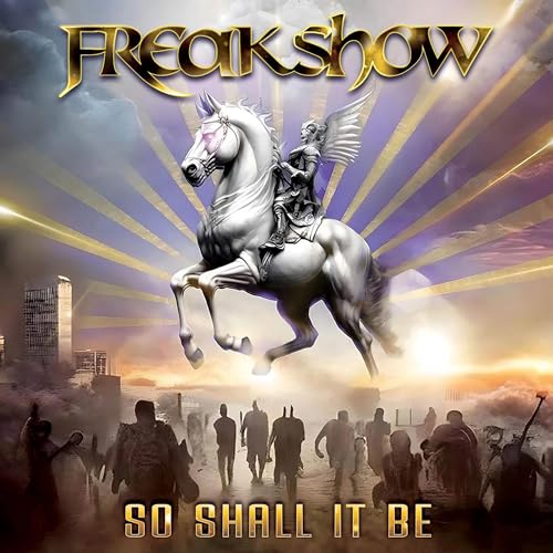 Écouter So Shall It Be par Freakshow sur Amazon Music Unlimited