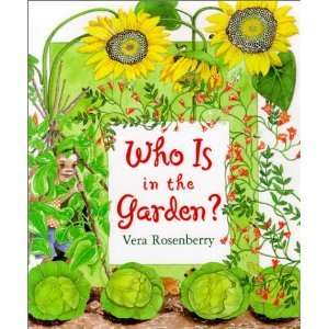 Who Is in the Garden?: Rosenberry, Vera: 9780439320306: Amazon.com: Books