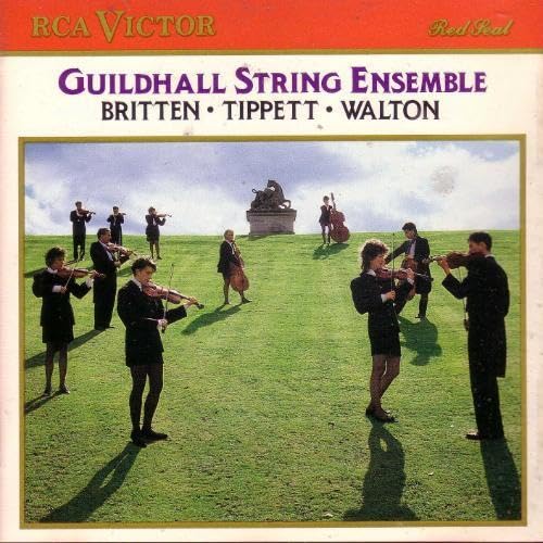 Guildhall String Ensemble, Britten, Tippett, Walton, Robert Salter ...