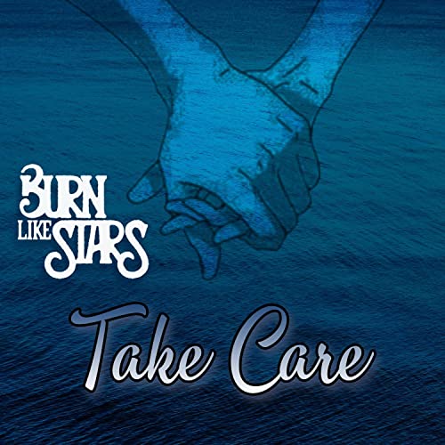 Écouter Take Care par Burn Like Stars feat. Caleb Reynolds & Kyle ...