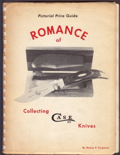 Romance of Collecting Case Knives: Pictorial Price Guide | Amazon.com.br