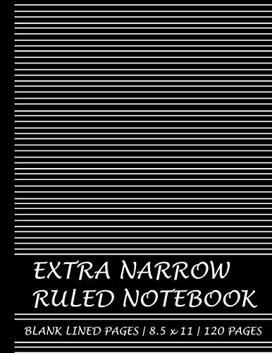 Extra Narrow Ruled Notebook: Lined Paper for Journaling, Writing and ...