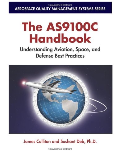 The AS9100C Handbook: James Culliton, Sushant Deb: 9781932828320 ...